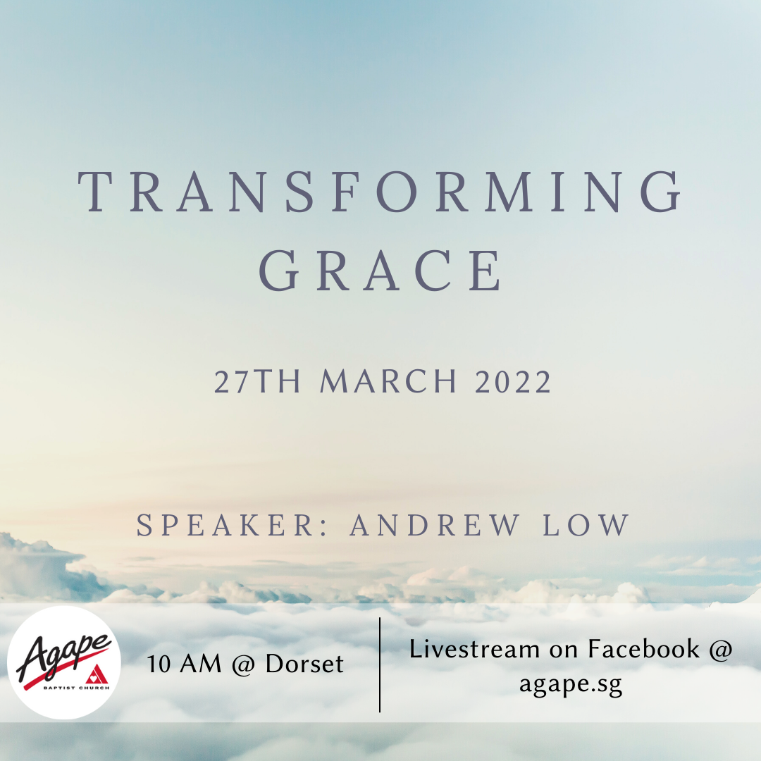Transforming Grace - Agape Baptist Church